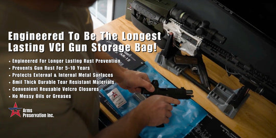 Longest Lasting No Rust VCI Gun Storage Bags – Arms Preservation Inc
